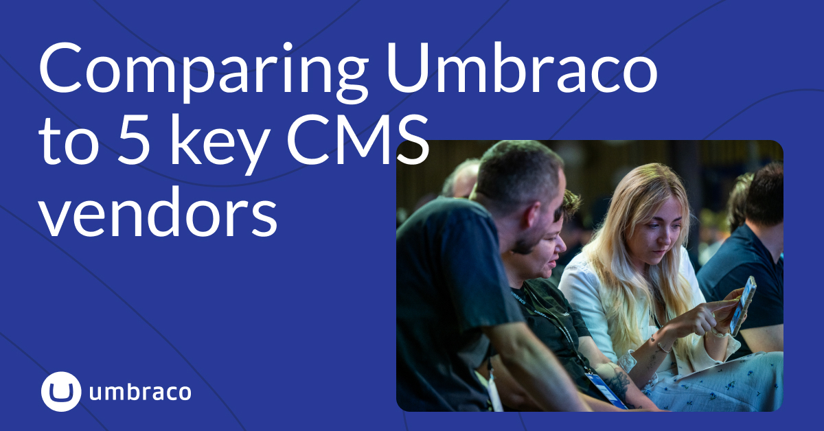 Umbraco is a leading CMS for Enterprises