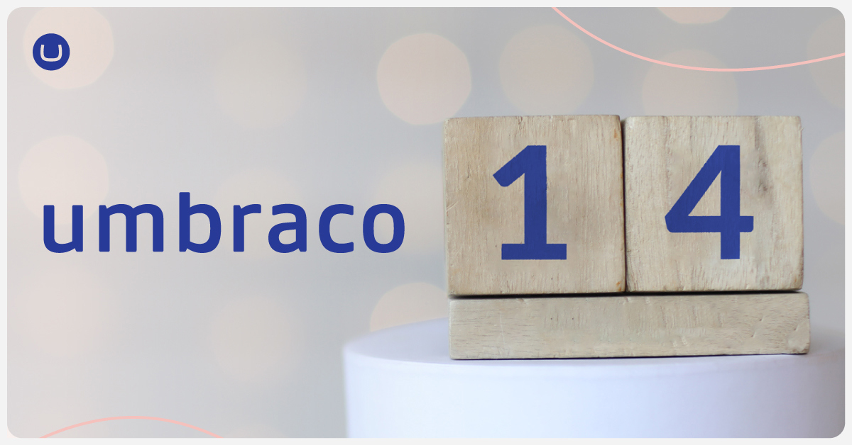 Umbraco 14: Advanced APIs and Modern Architecture Unveiled