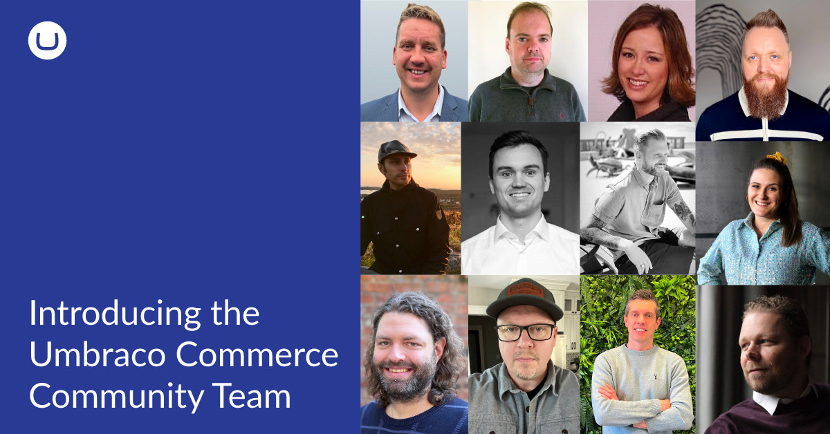 Meet the new Umbraco Commerce Community Team